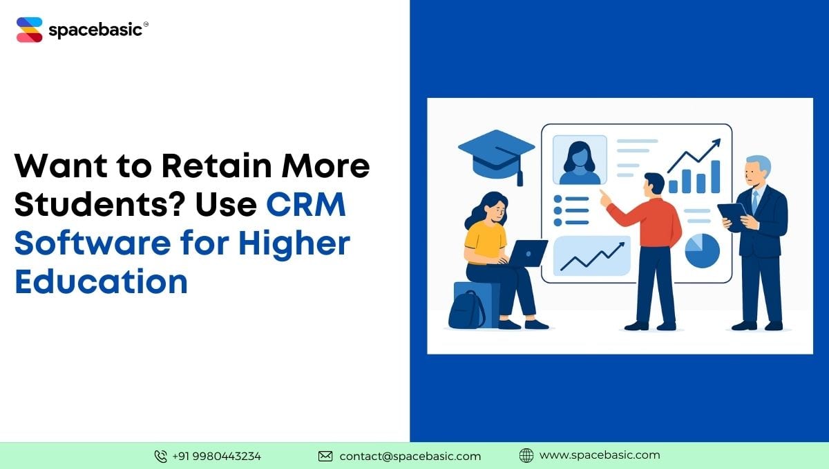 Want to Retain More Students? Use CRM Software for Higher Education